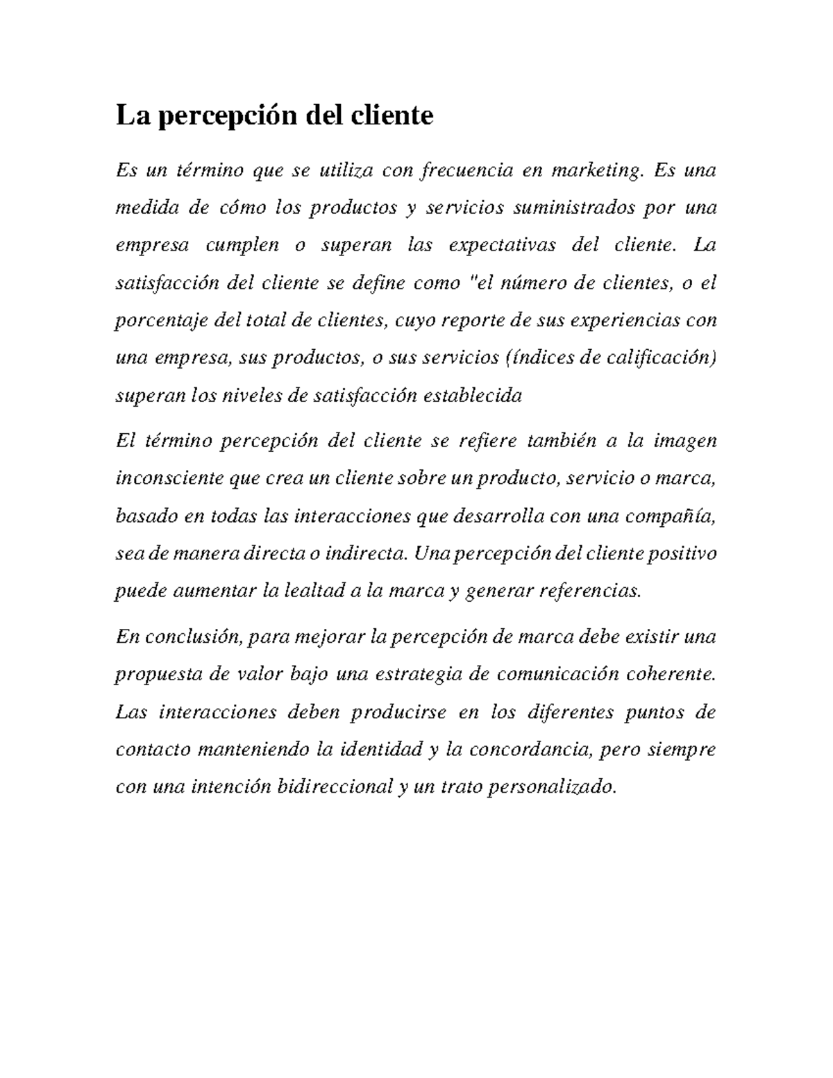 La percepción del cliente - La percepción del cliente Es un término que ...