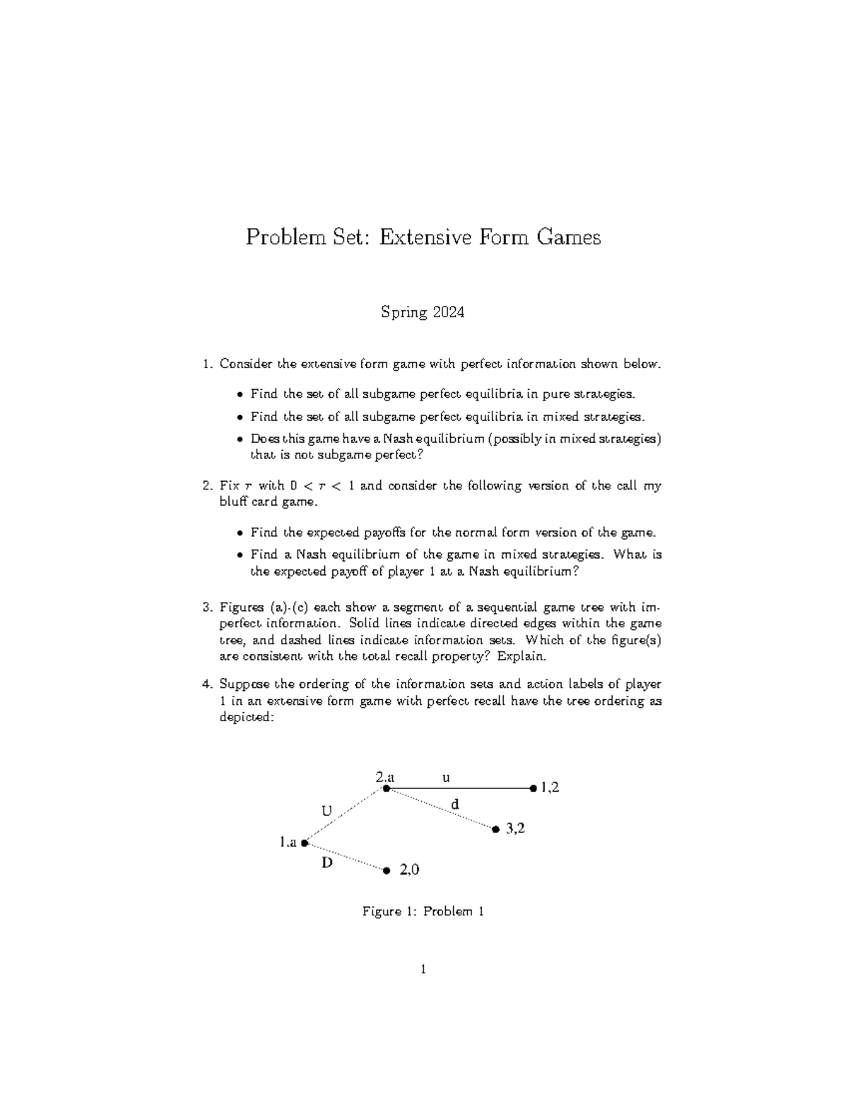 Problem Set Extensive Form Games - Problem Set: Extensive Form Games ...