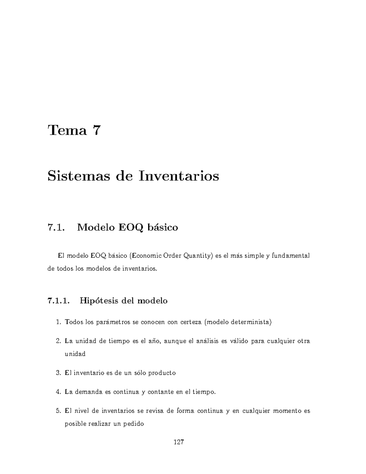 Inventariost 7 - Ejercicios resueltos - Tema 7 Sistemas de Inventarios 7. Modelo EOQ b ́asico El ...