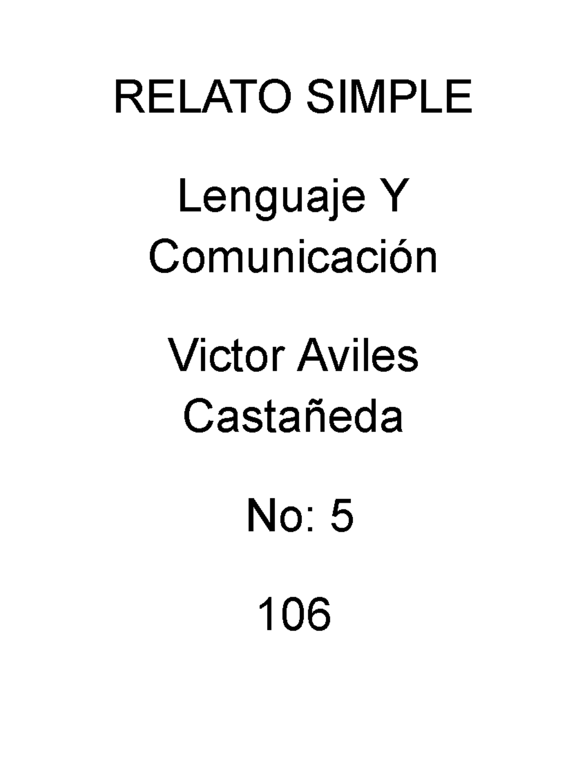 Relato simple Victor - aaaaaaaaaaaaaaaaaaaaaaaaaaaaaaaaaa - RELATO ...