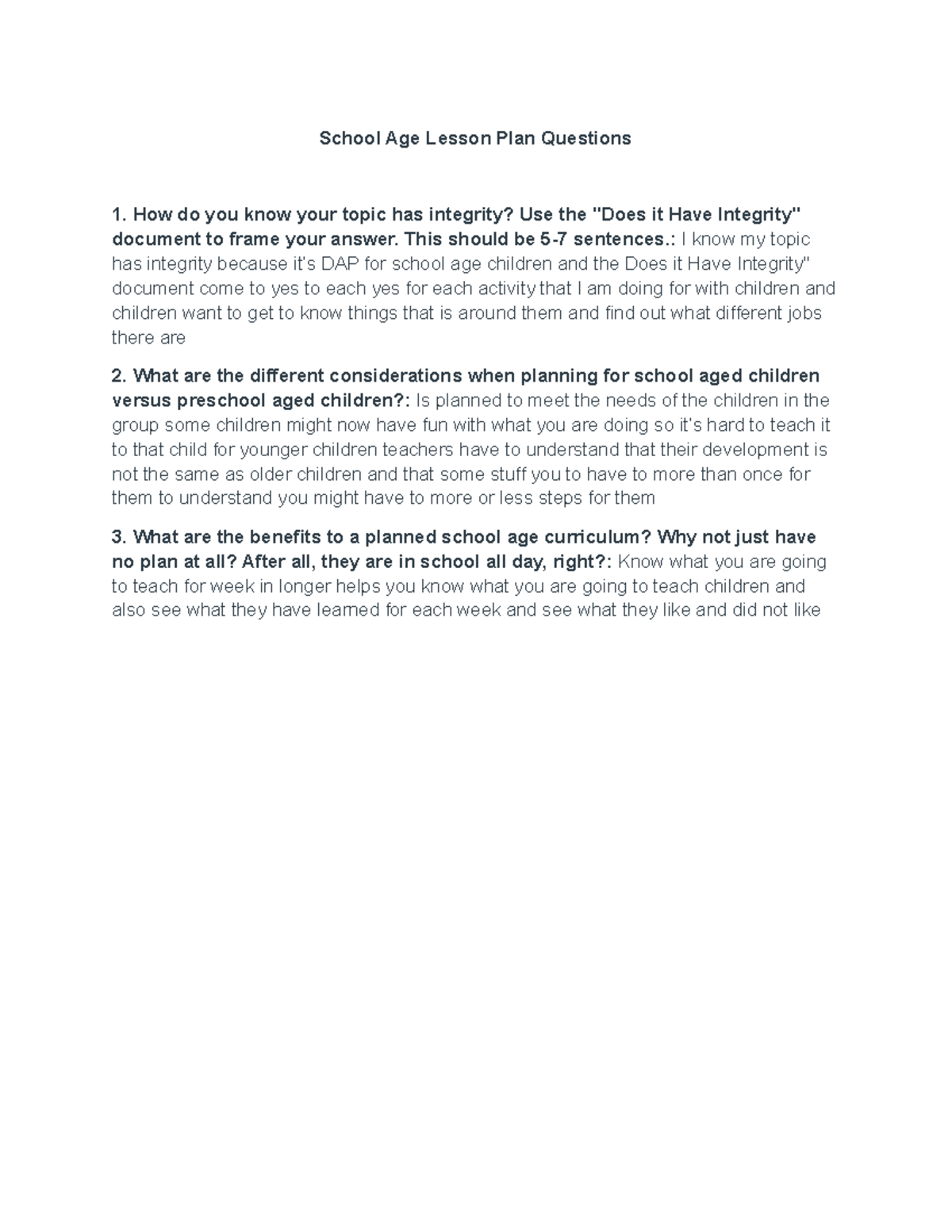 School Age Lesson Plan Questions - This should be 5-7 sentences.: I ...