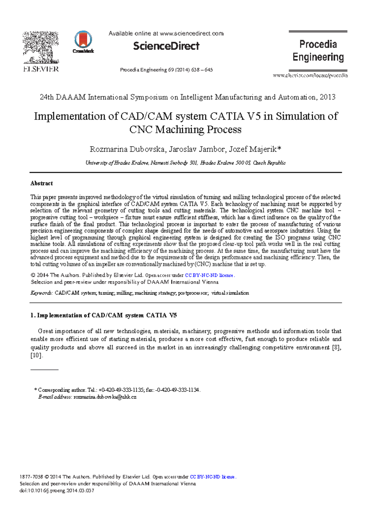 Implementation of CAD CAM System Catia V - Procedia Engineering 69 ( 2014 ) 638 – 645 Available ...