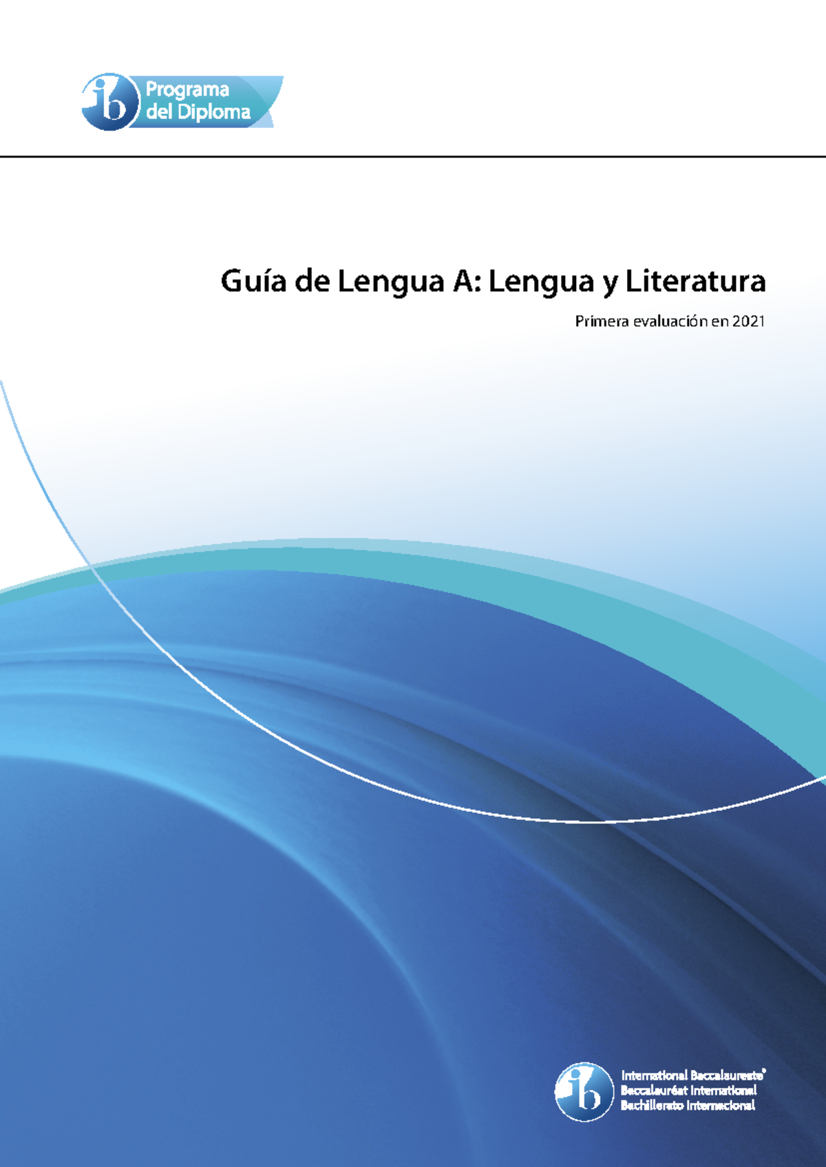 Language A - Language and Literature Guide 2021 - Spanish - Guía de ...