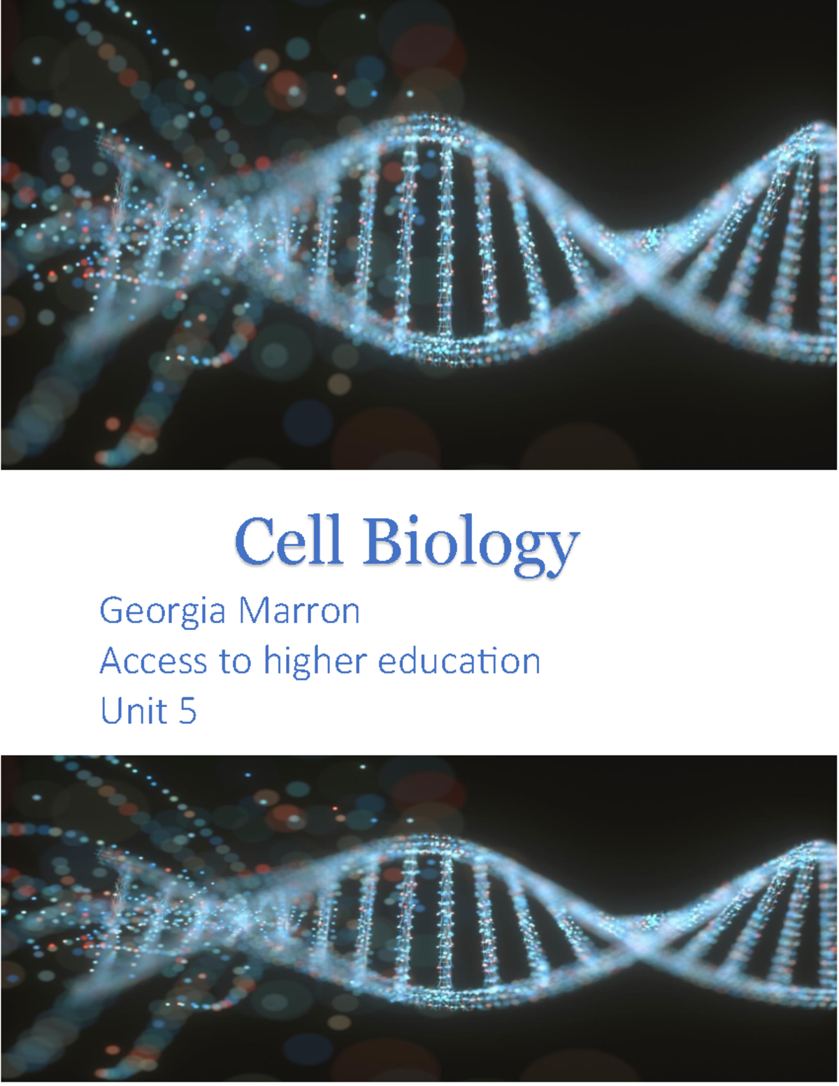 Cell biology GM NM Comments - Georgia Marron Access to higher education ...