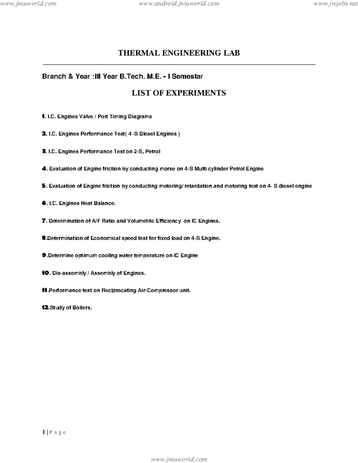 Thermal enginerring lab - 1 | P a g e THERMAL ENGINEERING LAB Branch & Year :III Year B. M. - I ...