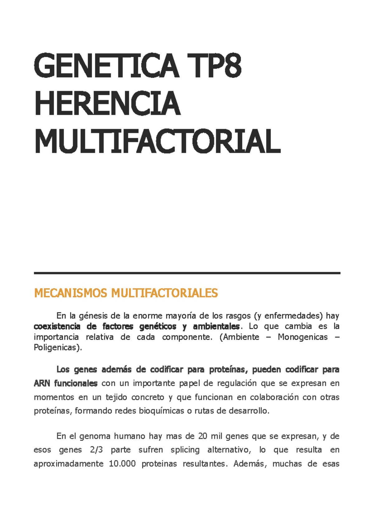 Herencia Multifactorial - GENETICA TP HERENCIA MULTIFACTORIAL MECANISMOS MULTIFACTORIALES En la ...