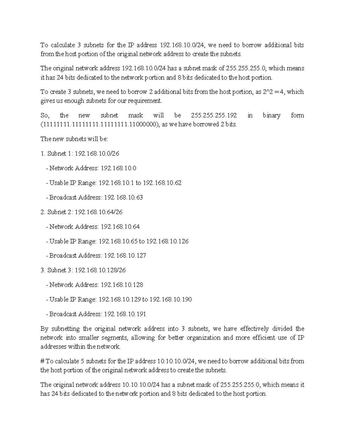To Calculate 3 Subnets For The Ip Address 192 168 10 24 We Need To Borrow Additional Bits