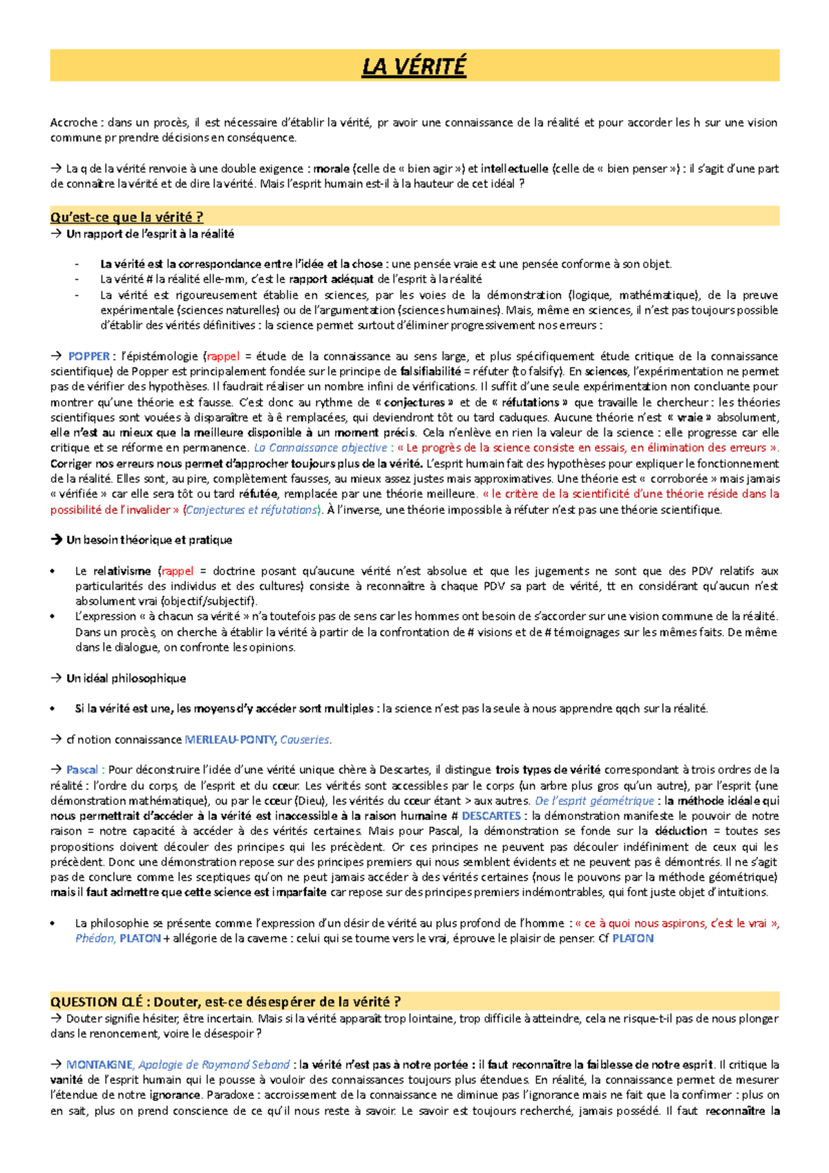 LA VÉRITÉ - Fiche sur la vérité en philosophie (prépa BL) - LA VÉRITÉ Accroche : dans un procès ...
