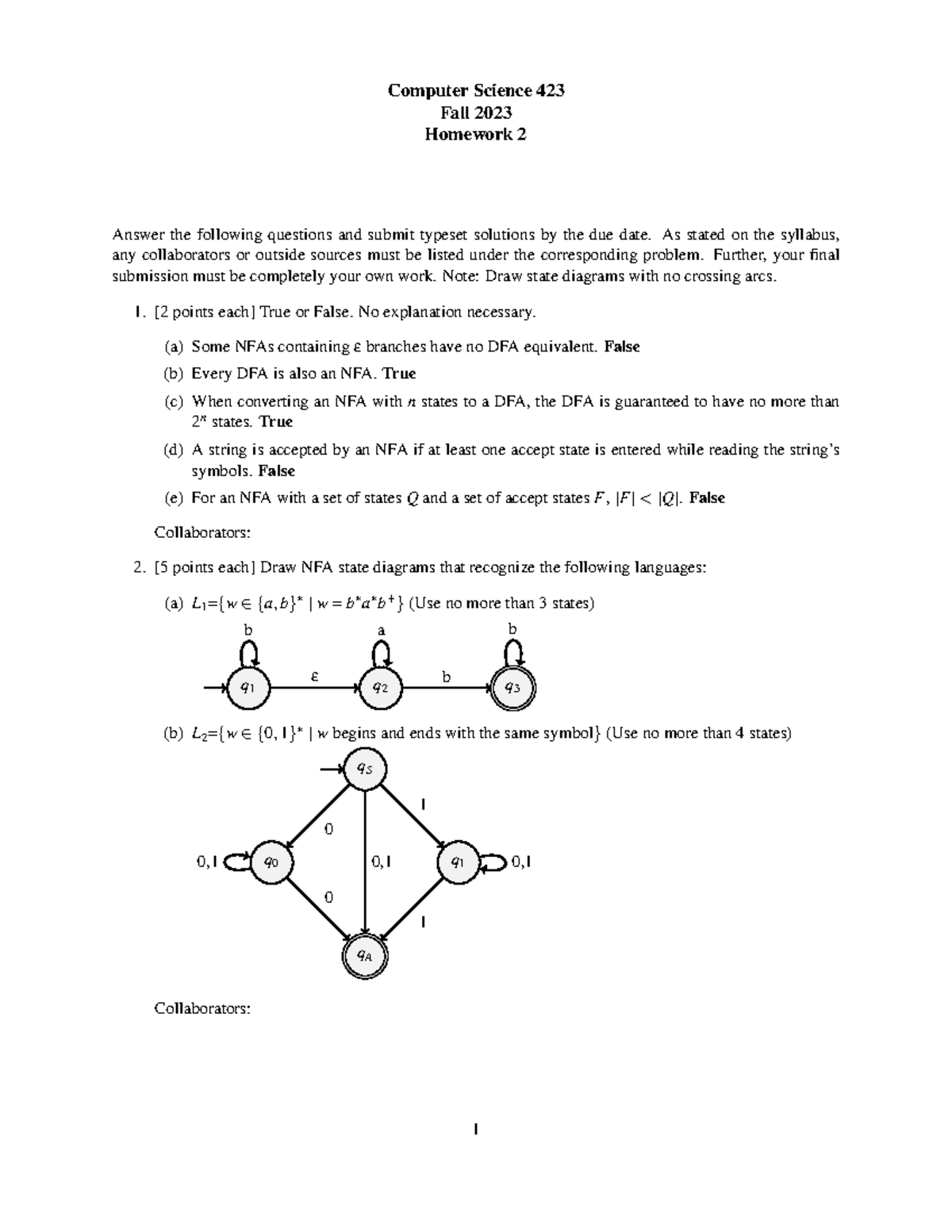 Finite Automata Homework 2 - Computer Science 423 Fall 2023 Homework 2 Colleen Polka Due ...