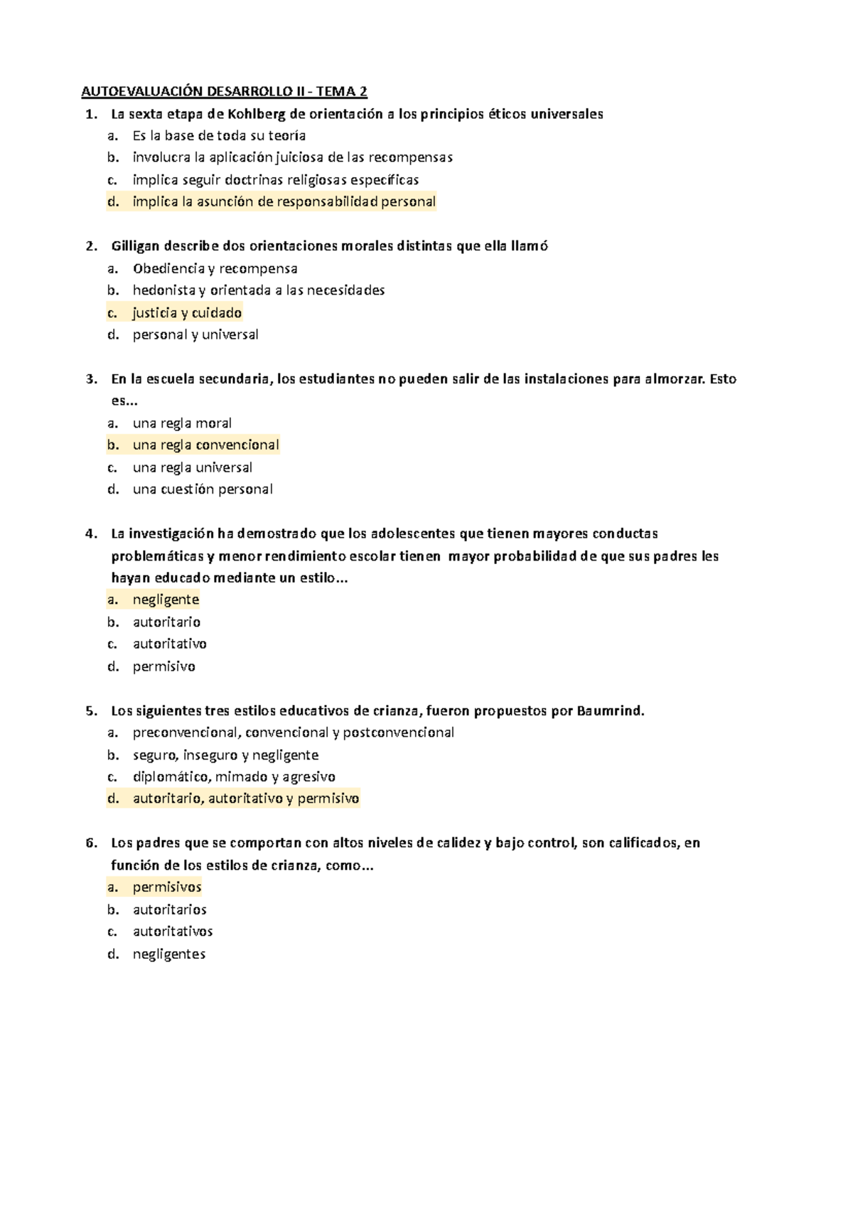 Autoevaluación T2 - desarrollo II - AUTOEVALUACIÓN DESARROLLO II - TEMA 2 La sexta etapa de ...