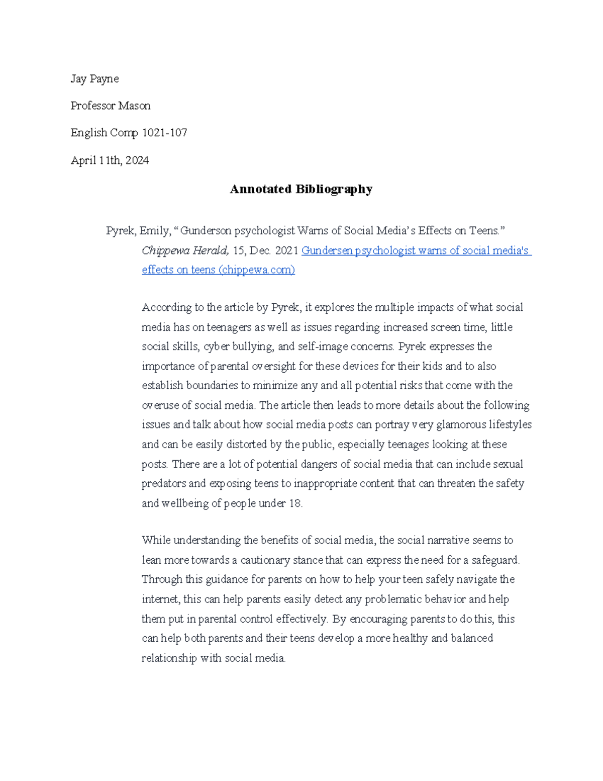 Annotated bibliography - Jay Payne Professor Mason English Comp 1021- April 11th, 2024 Annotated ...