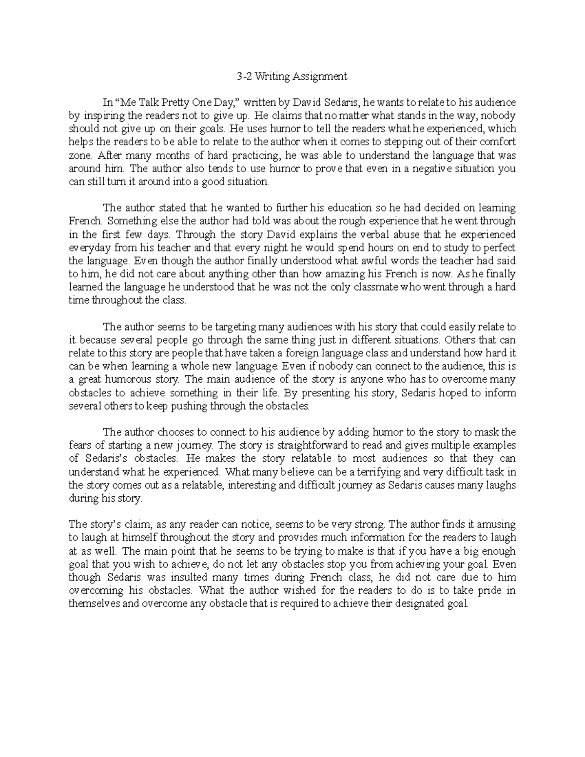 3-2 Writing Assignment - He claims that no matter what stands in the ...