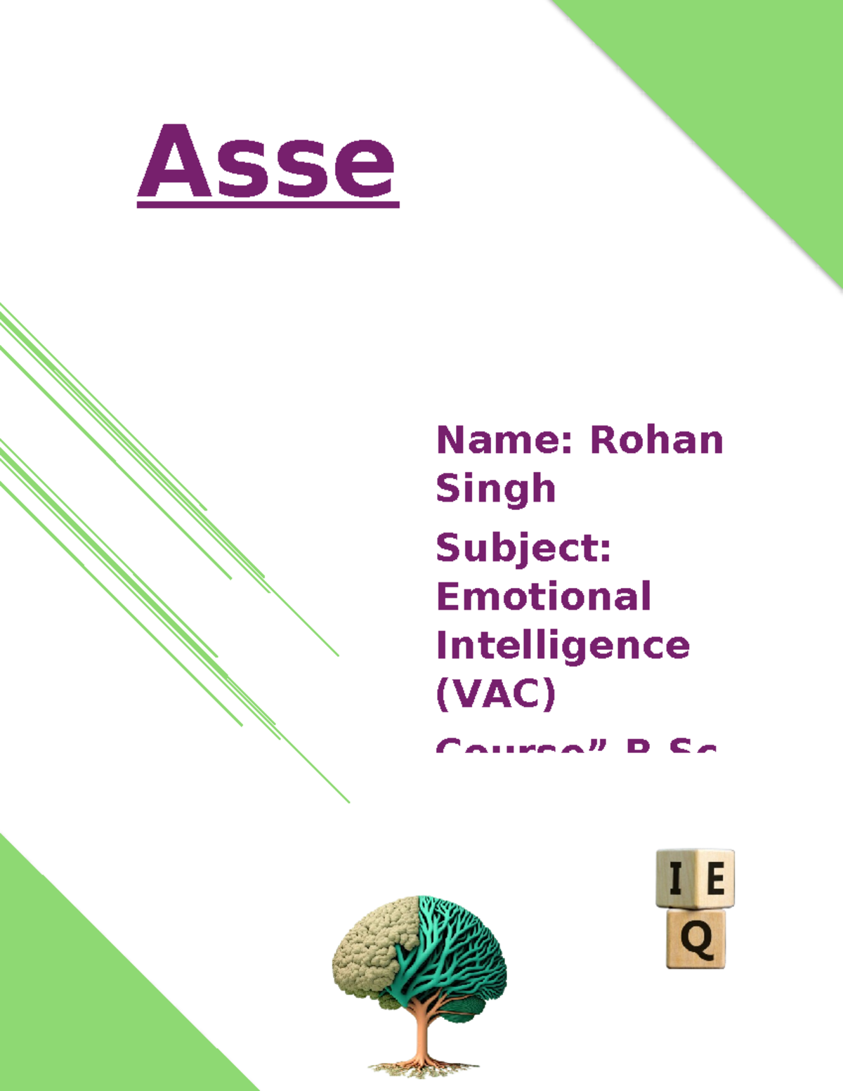 VAC Assessment - Asse ssm Name: Rohan Singh Subject: Emotional ...