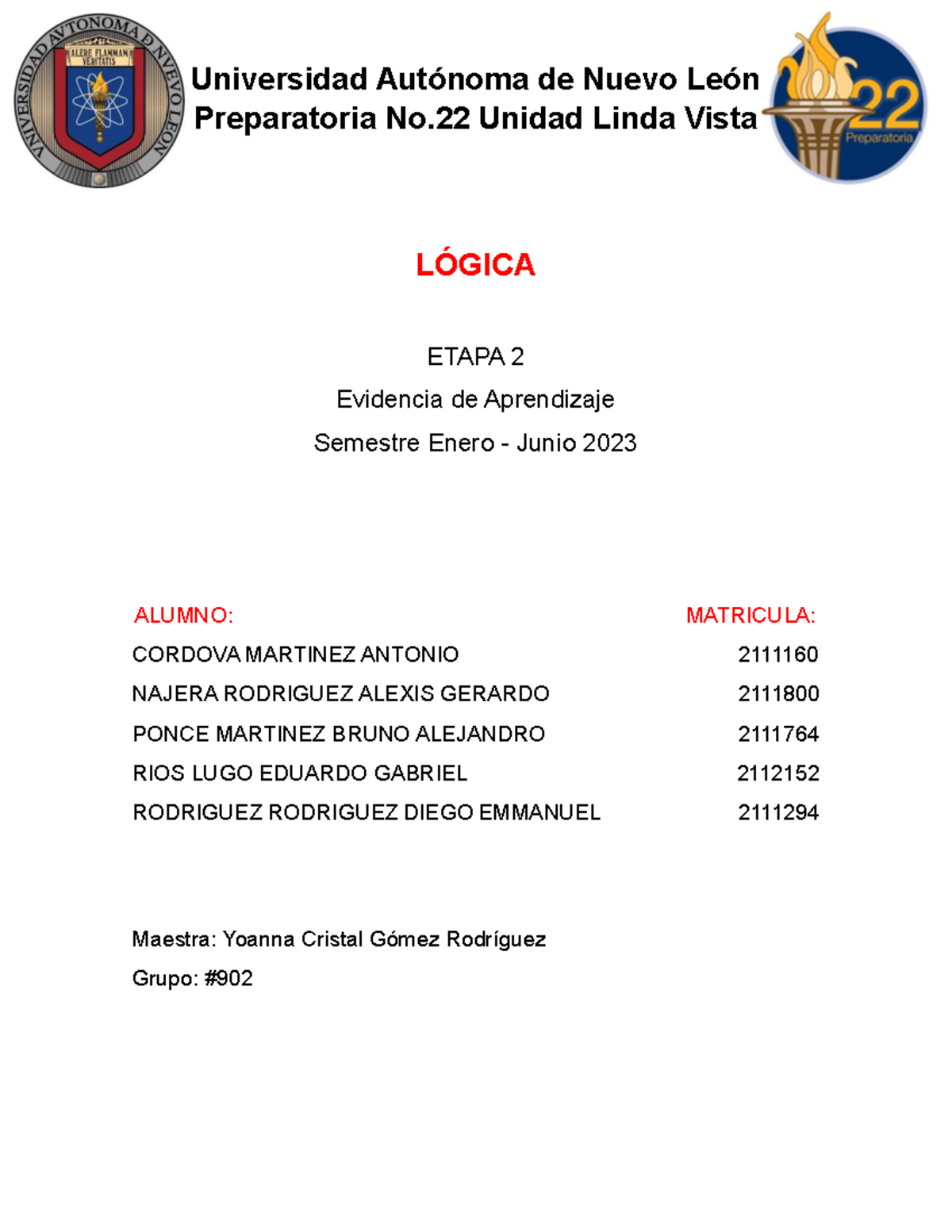EV2 Log Equipo 3 - LÓGICA ETAPA 2 Evidencia de Aprendizaje Semestre ...