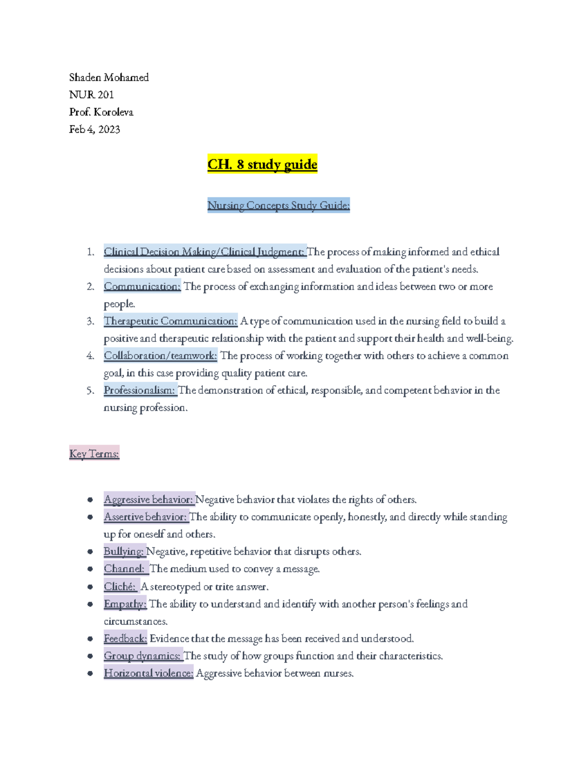 NUR 201 ch. 8 study guide - Shaden Mohamed NUR 201 Prof. Koroleva Feb 4, 2023 ####### CH. 8 ...