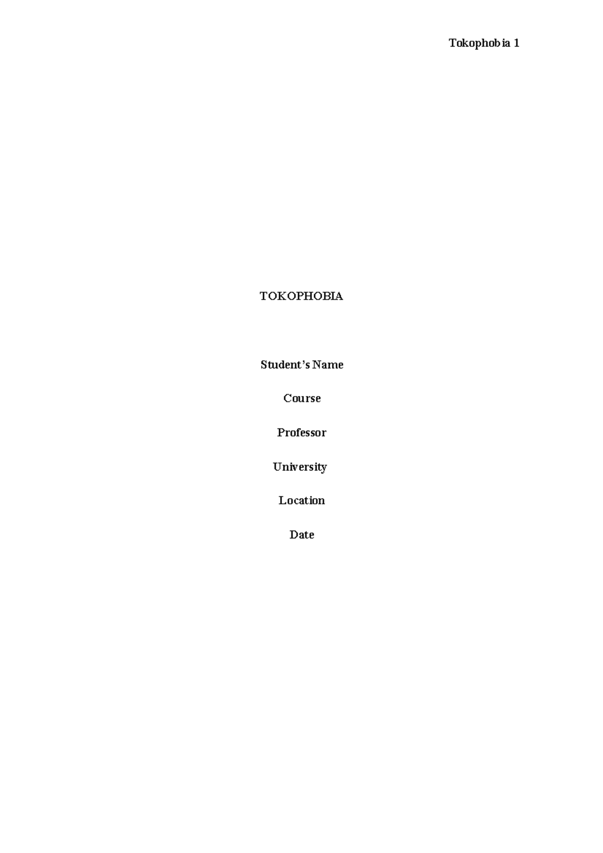 Tokophobia - sdgbnm - TOKOPHOBIA Student’s Name Course Professor ...