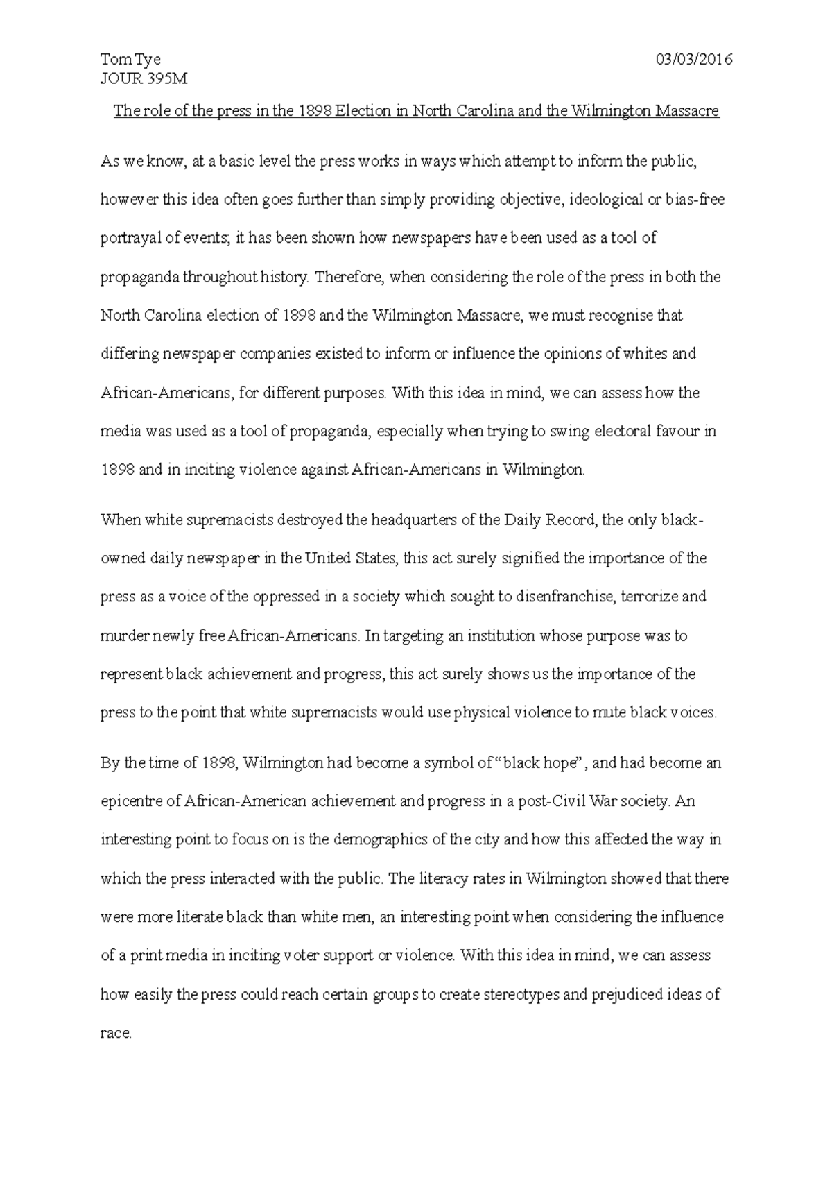 Wilmington Essay - Grade: A- Tom Tye JOUR 395M 03/03/2016 The role of ...