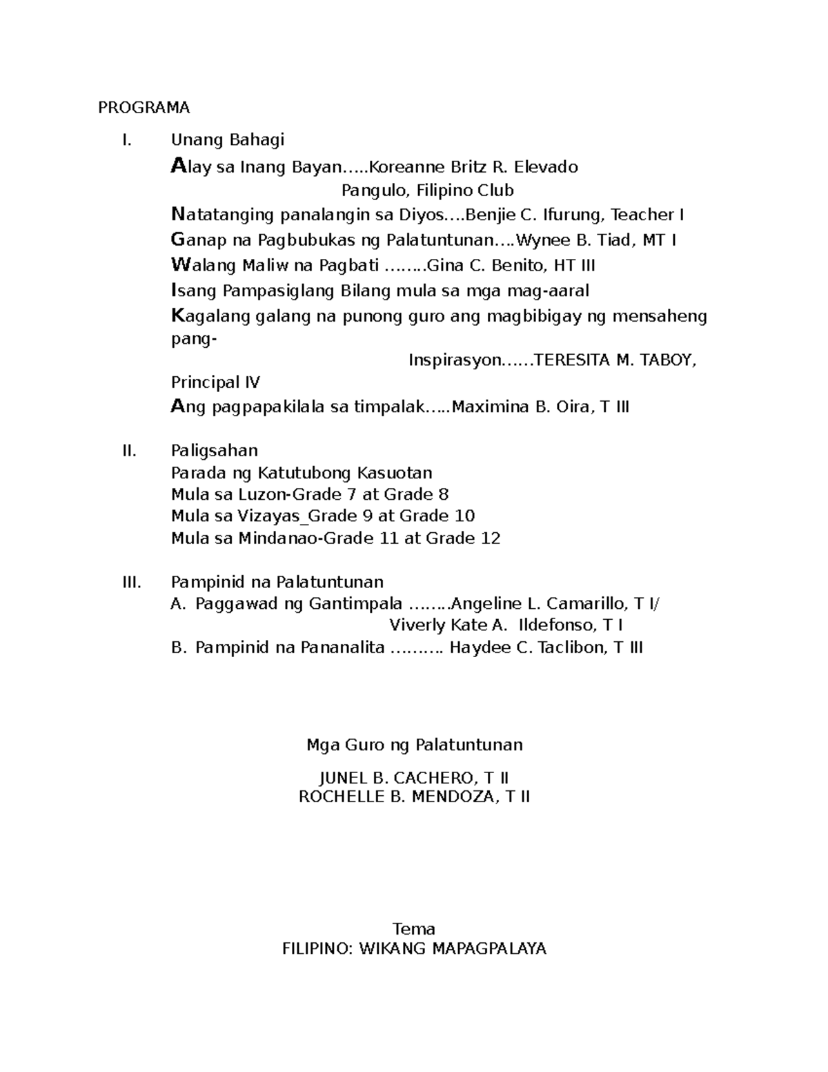 Programa-buwan-ng-wika - PROGRAMA I. Unang Bahagi Alay sa Inang Bayan ...