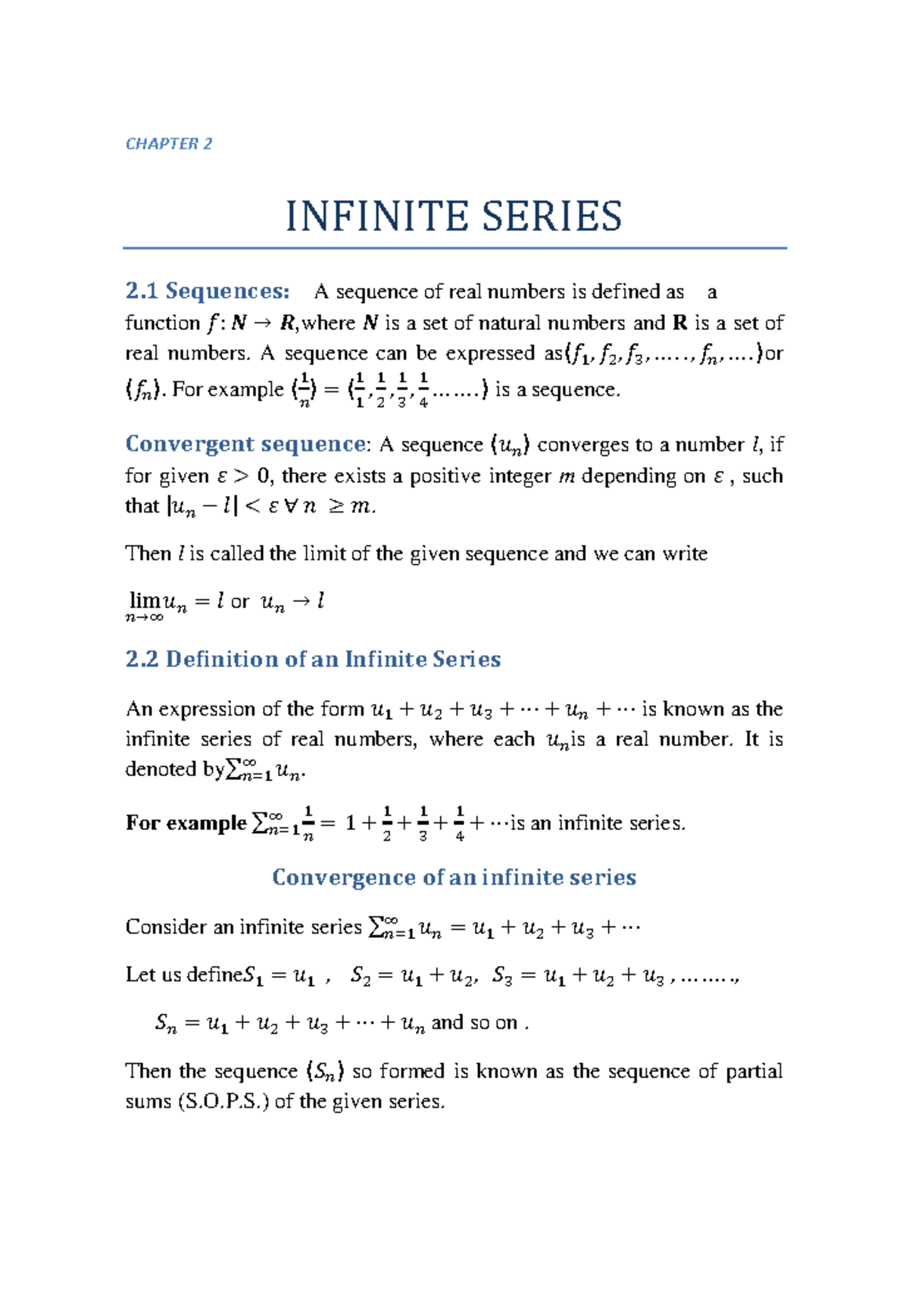 Chapter 2 Infinite series - CHAPTER 2 INFINITE SERIES 2 Sequences: A sequence of real numbers is ...