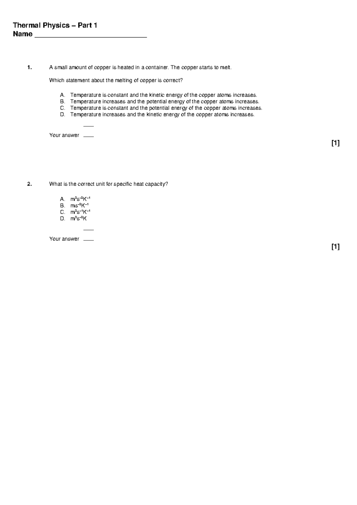 Thermal Physics - practise - Thermal Physics – Part 1 Name ...