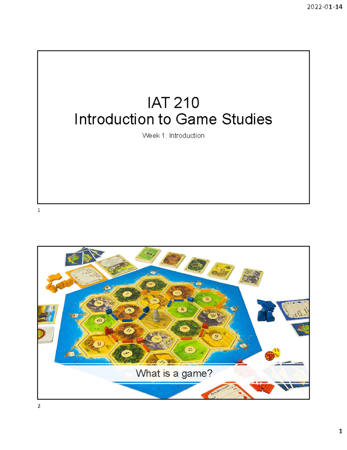 Week 1 - Introduction Lecture - Spring 2022 - IAT 210 Introduction to ...