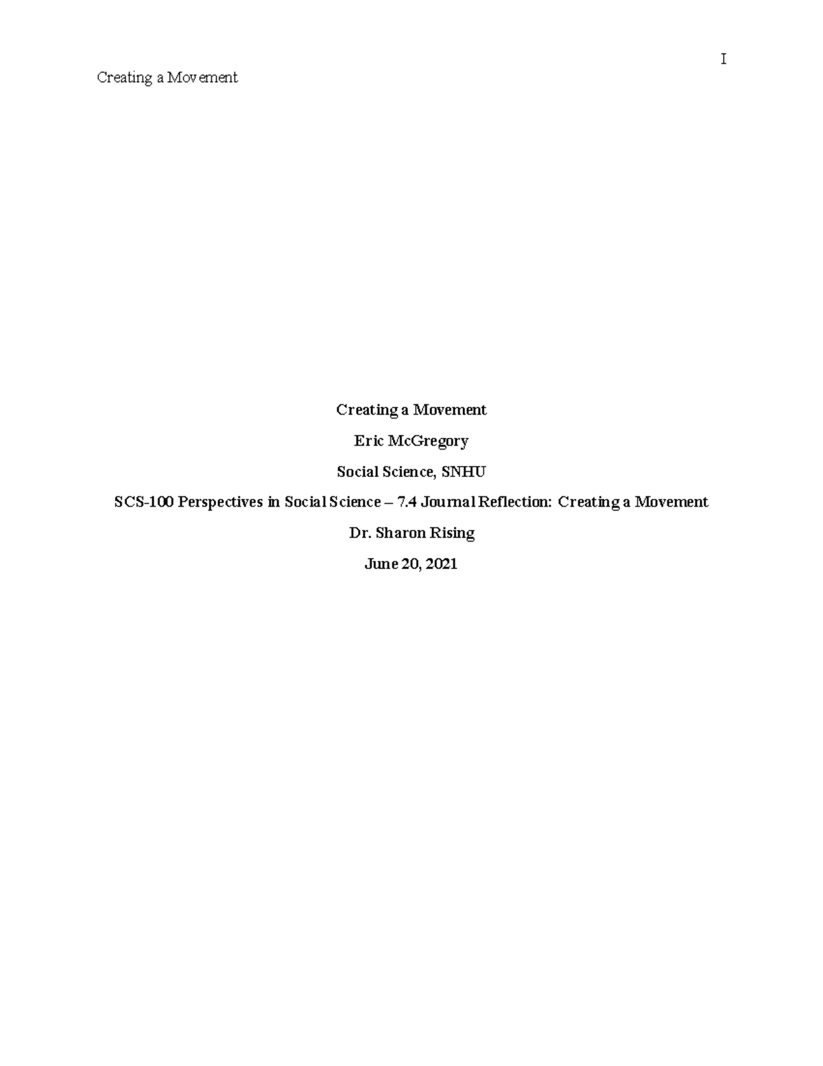SCS 100 7-4 Journal Reflection Creating a Movement - I Creating a ...
