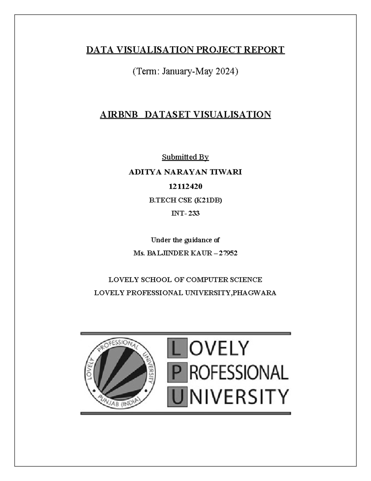 12112420 - ASSIGNMENT - DATA VISUALISATION PROJECT REPORT (Term: January-May 2024) AIRBNB ...