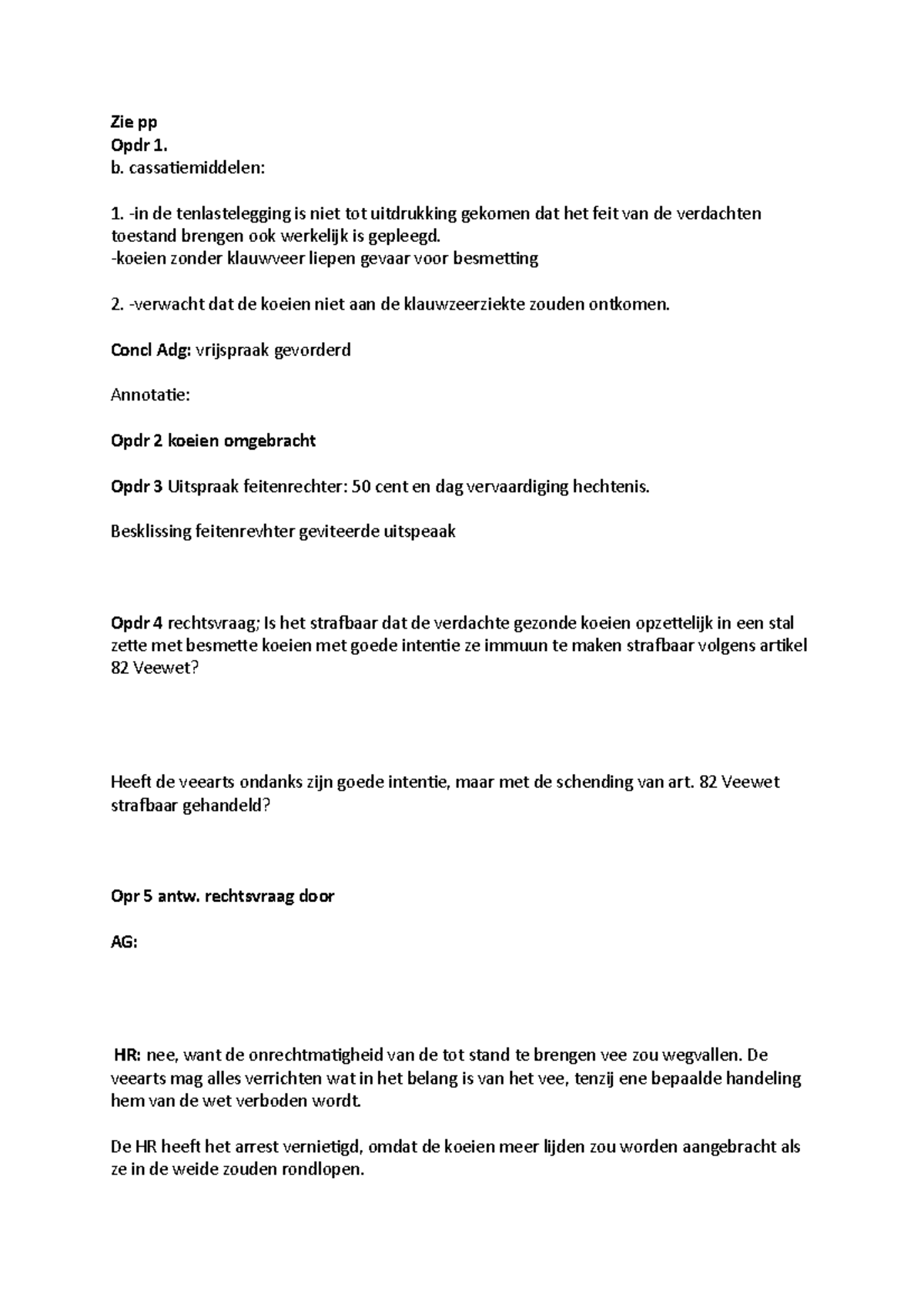 Veearest analyse - veearrest - Zie pp Opdr 1. b. cassatiemiddelen: -in ...