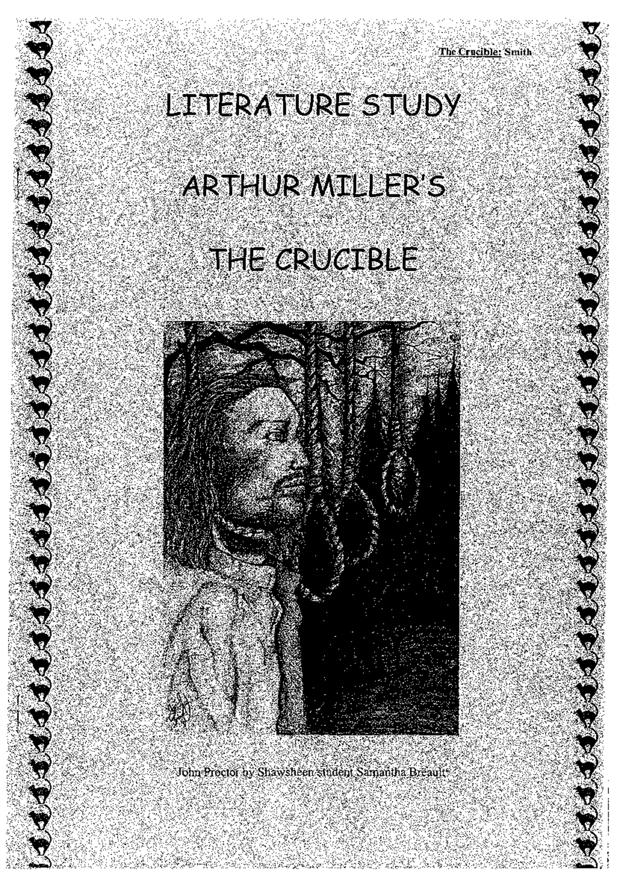 The Crucible Study Guide - The Crucible: Smith LITERATURE STUDY ARTHUR ...