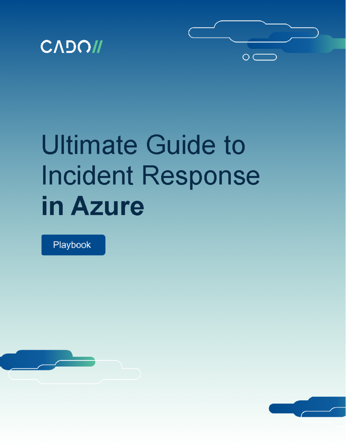 Playbook Ultimate Guide to Incident Response in Azure - Ultimate Guide ...