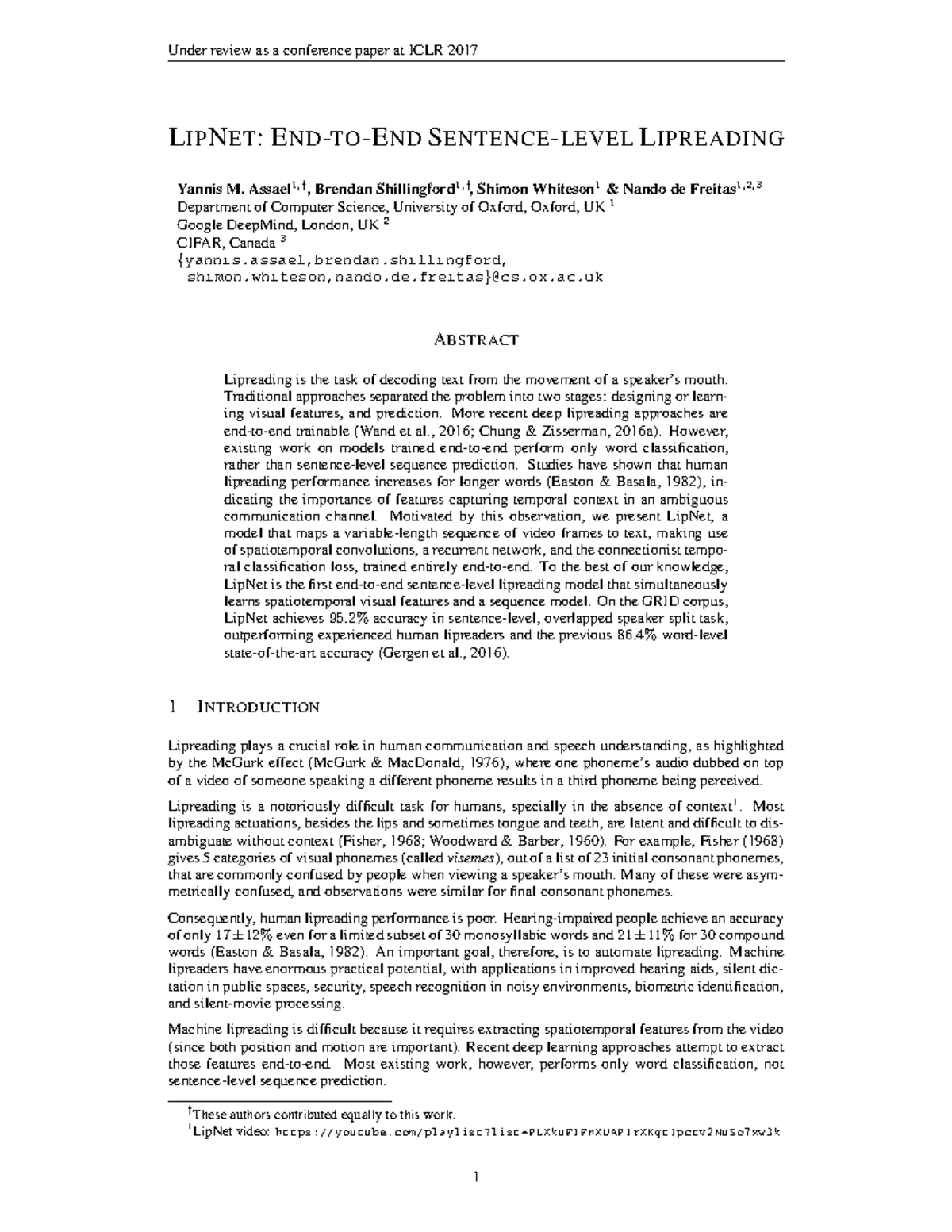 230 lipnet end to end sentence lev - LIPNET: END-TO-END SENTENCE-LEVEL LIPREADING Yannis M ...