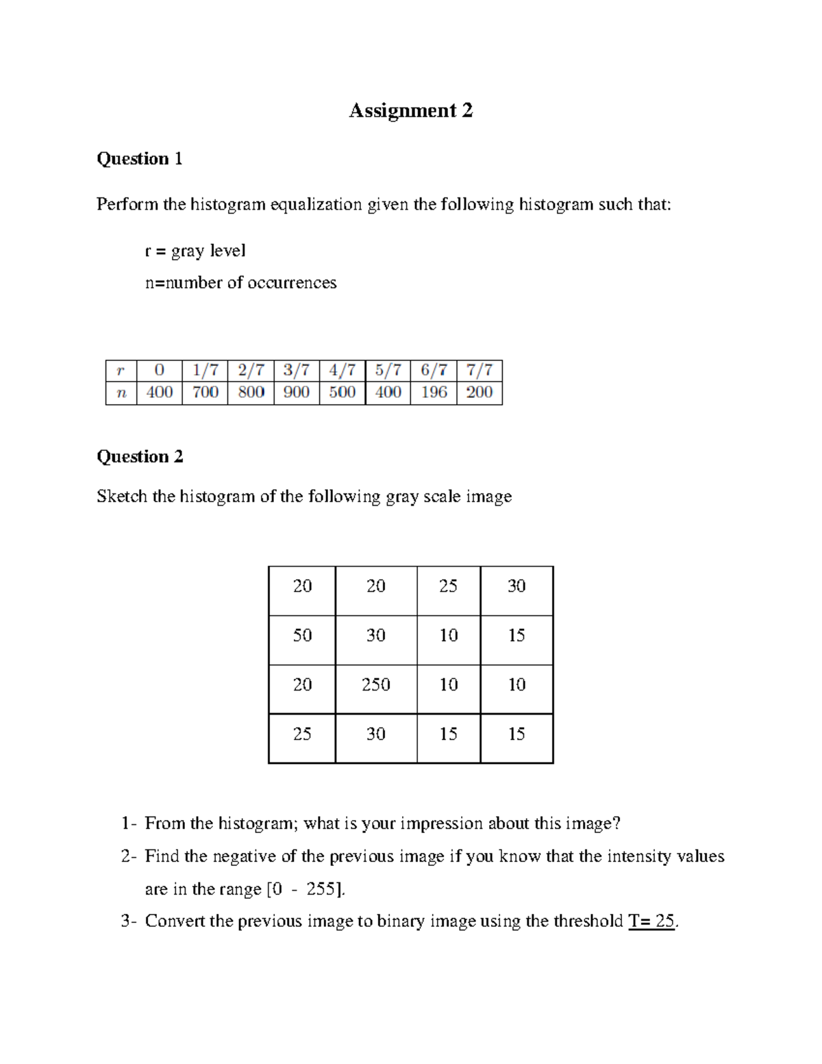 Assignment 2 - Medical informatics - Assignment 2 Question 1 Perform the histogram equalization ...