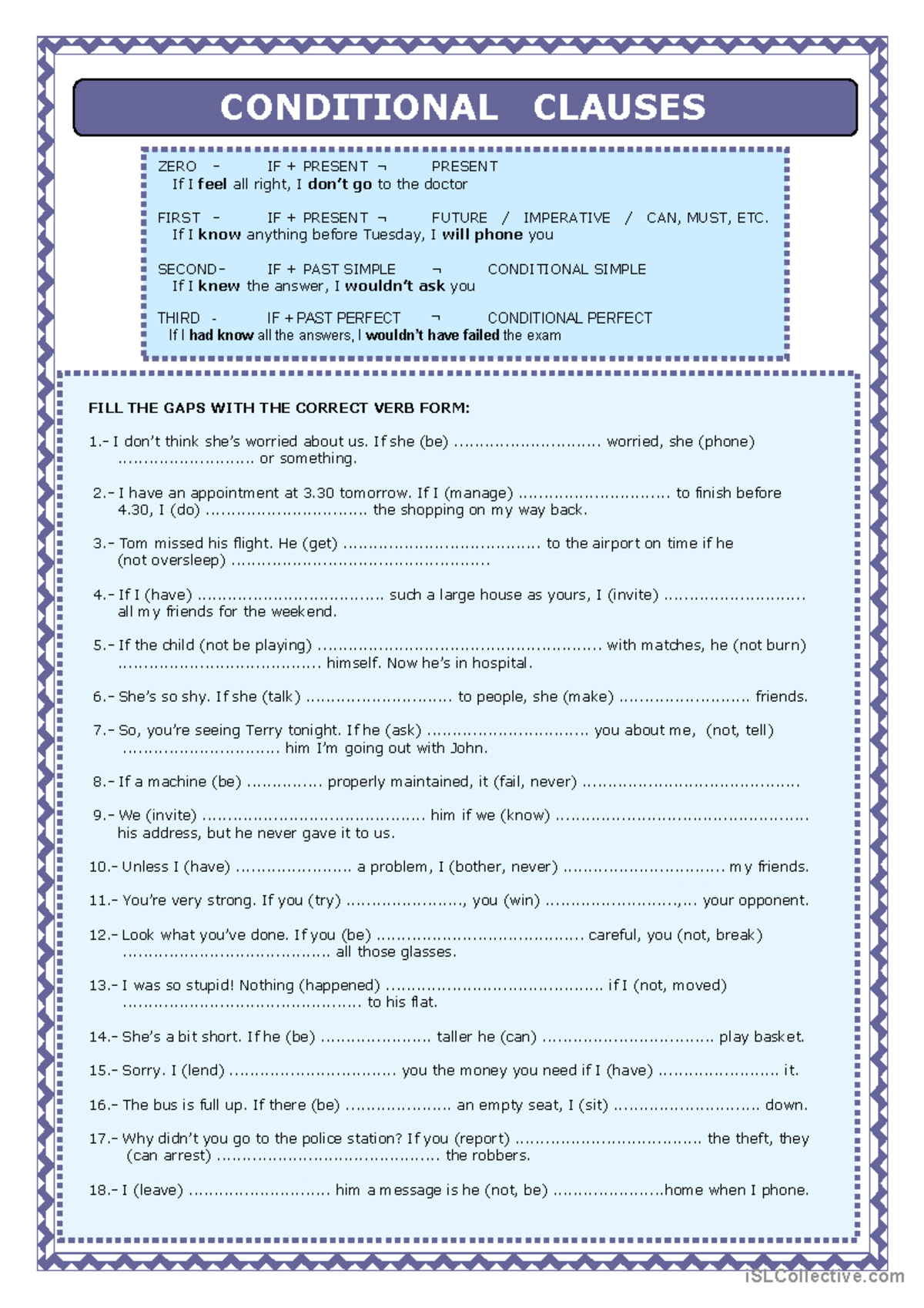Conditional Clauses - CONDITIONAL CLAUSES FILL THE GAPS WITH THE ...