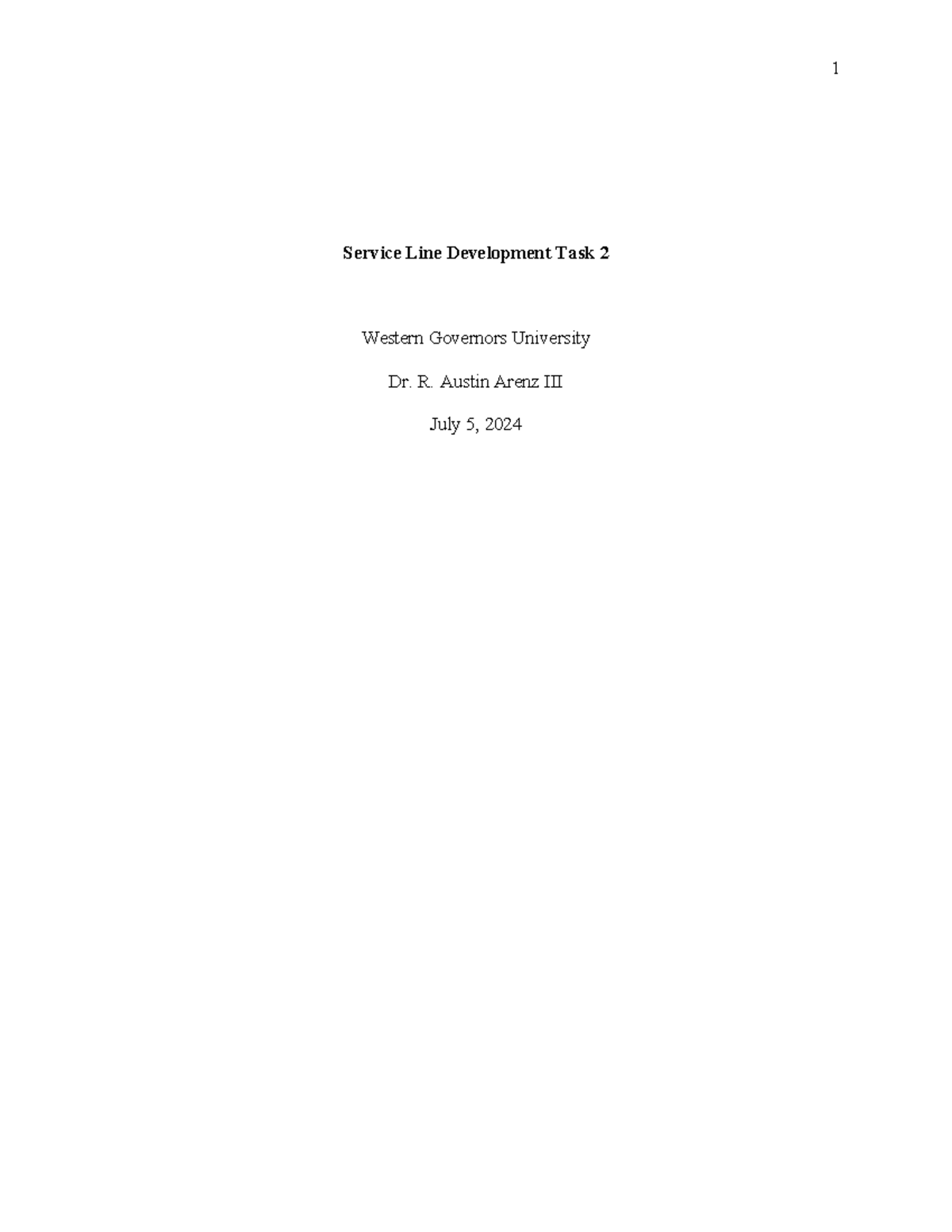 Service Line Development Task 2 - R. Austin Arenz III July 5, 2024 ...