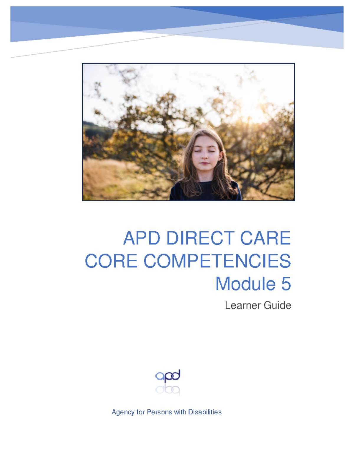 Apd dccc module 5 lg - Mod 5 - Agency for Persons with Disabilities APD ...