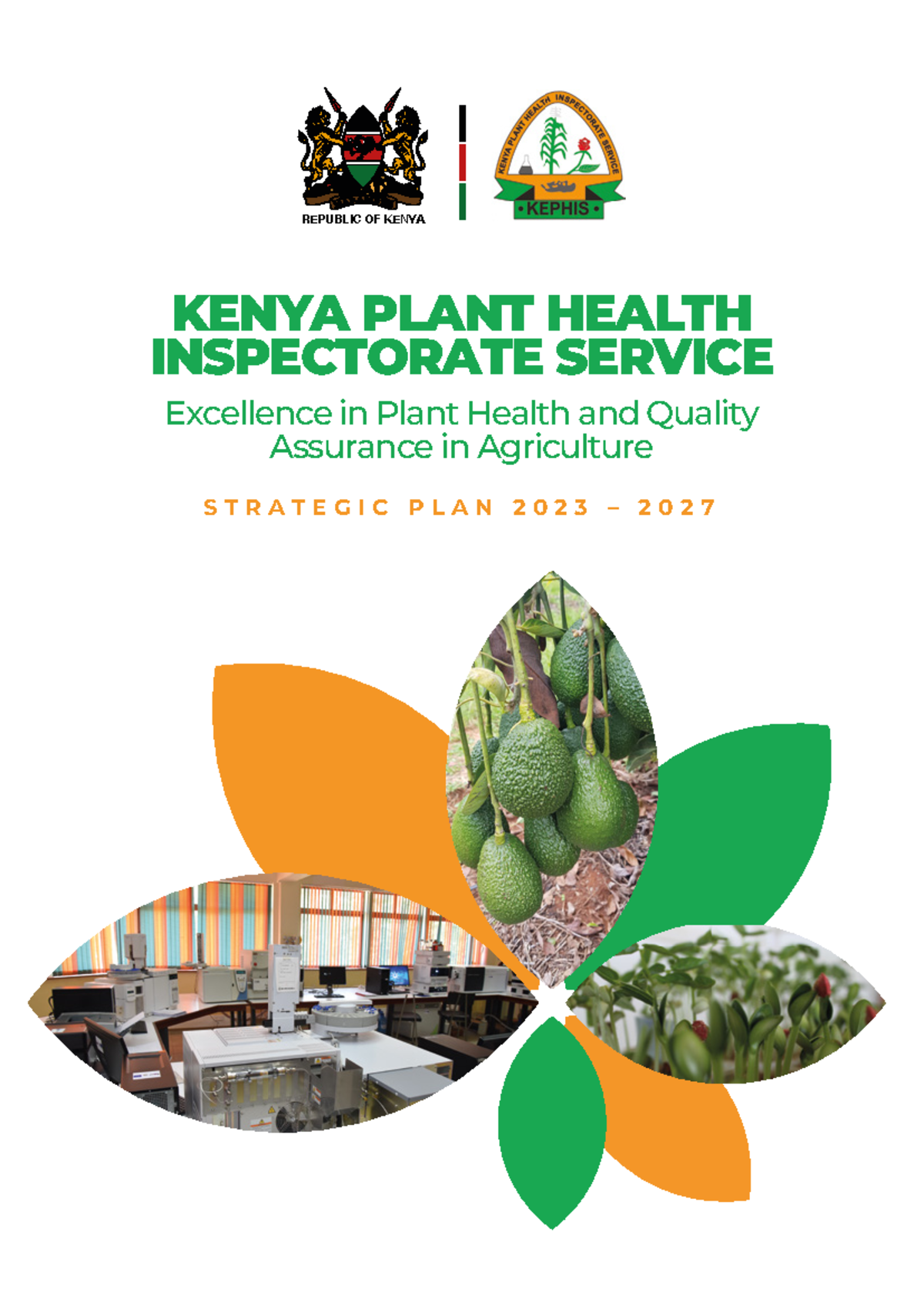 Kephis - Strategic Plan 2023 - 2027 Full Version - REPUBLIC OF KENYA ...