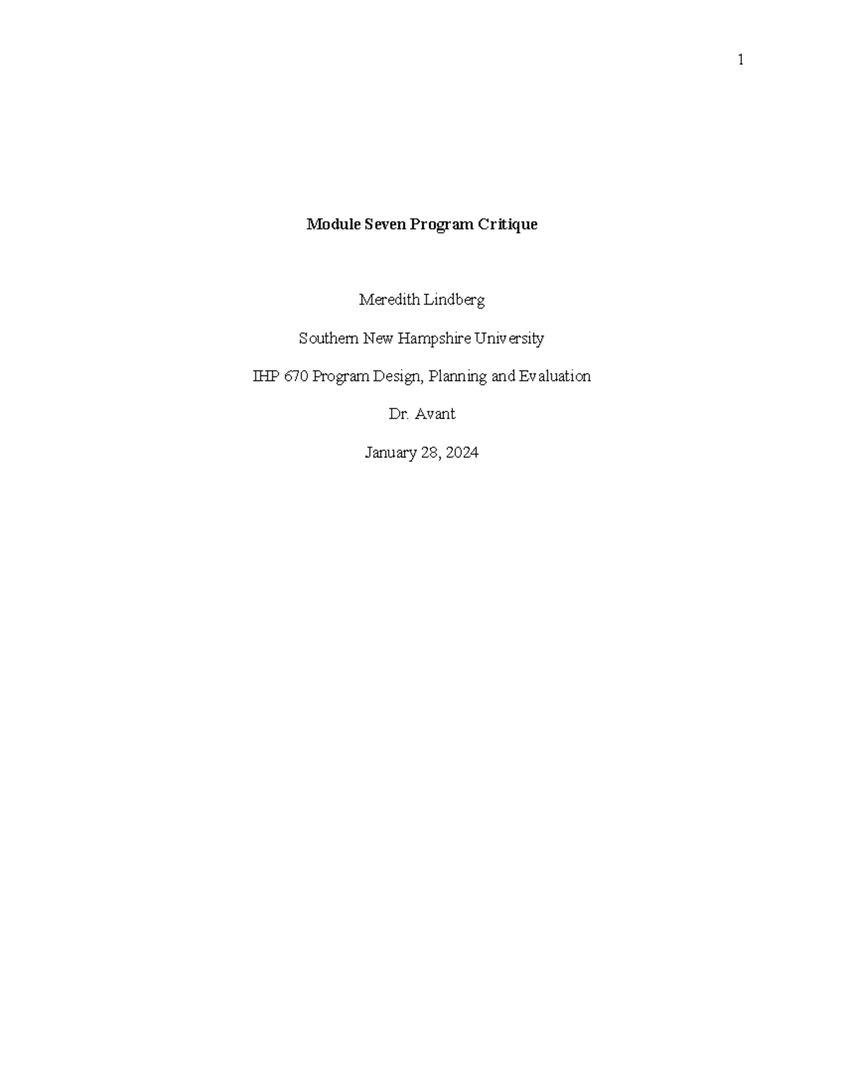 IHP 670 7-2 Module Seven Program Critique - ML - Module Seven Program Critique Meredith Lindberg ...