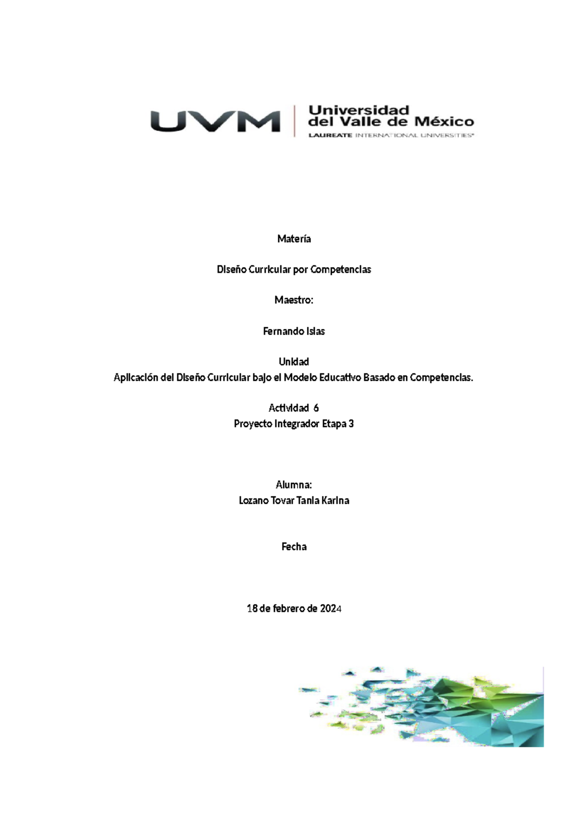 A#6 TKLT - Matería Diseño Curricular por Competencias Maestro: Fernando Islas Unidad Aplicación ...