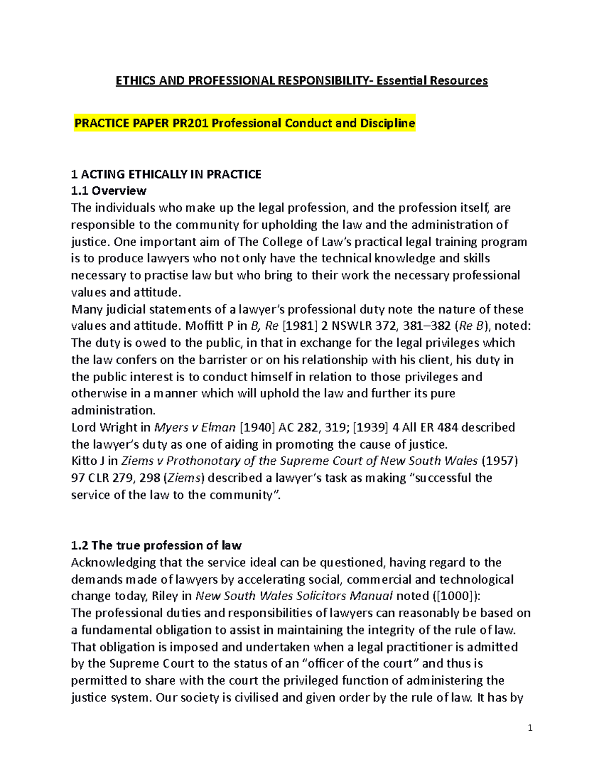 Ethics AND Professional Responsibility-essential resources Activity 1 Task 1 - ETHICS AND - Studocu