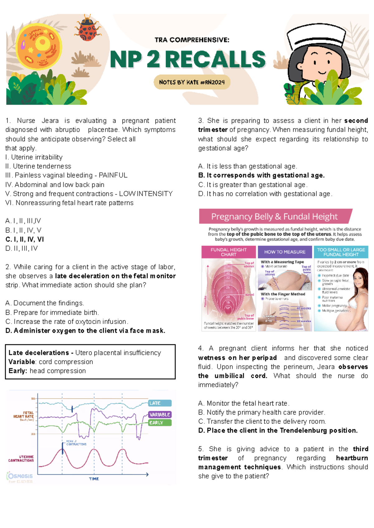 NP2 Recalls - Nurse Jeara is evaluating a pregnant patient diagnosed with abruptio placentae ...