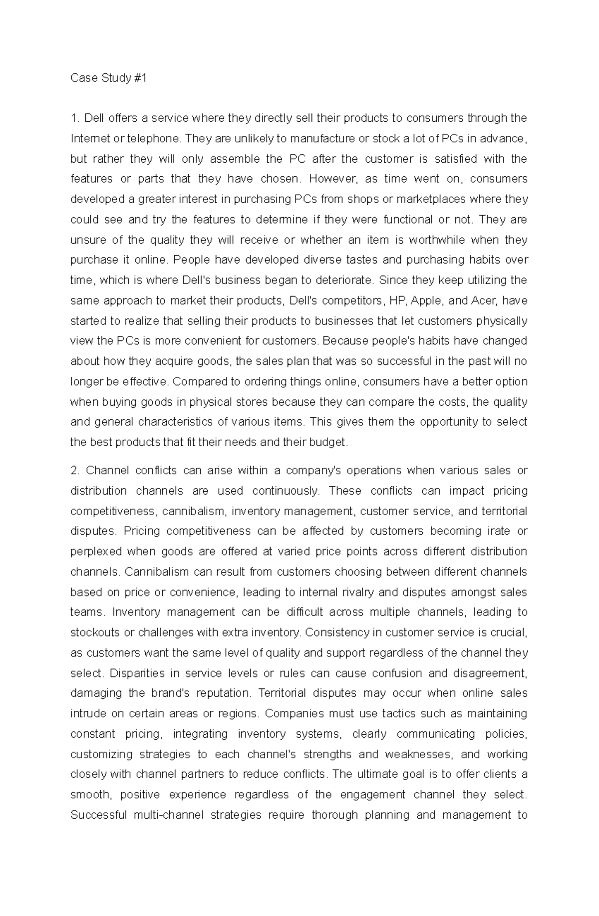 CASE Study 1 (S Upmgt) - Case Study # Dell offers a service where they directly sell their ...