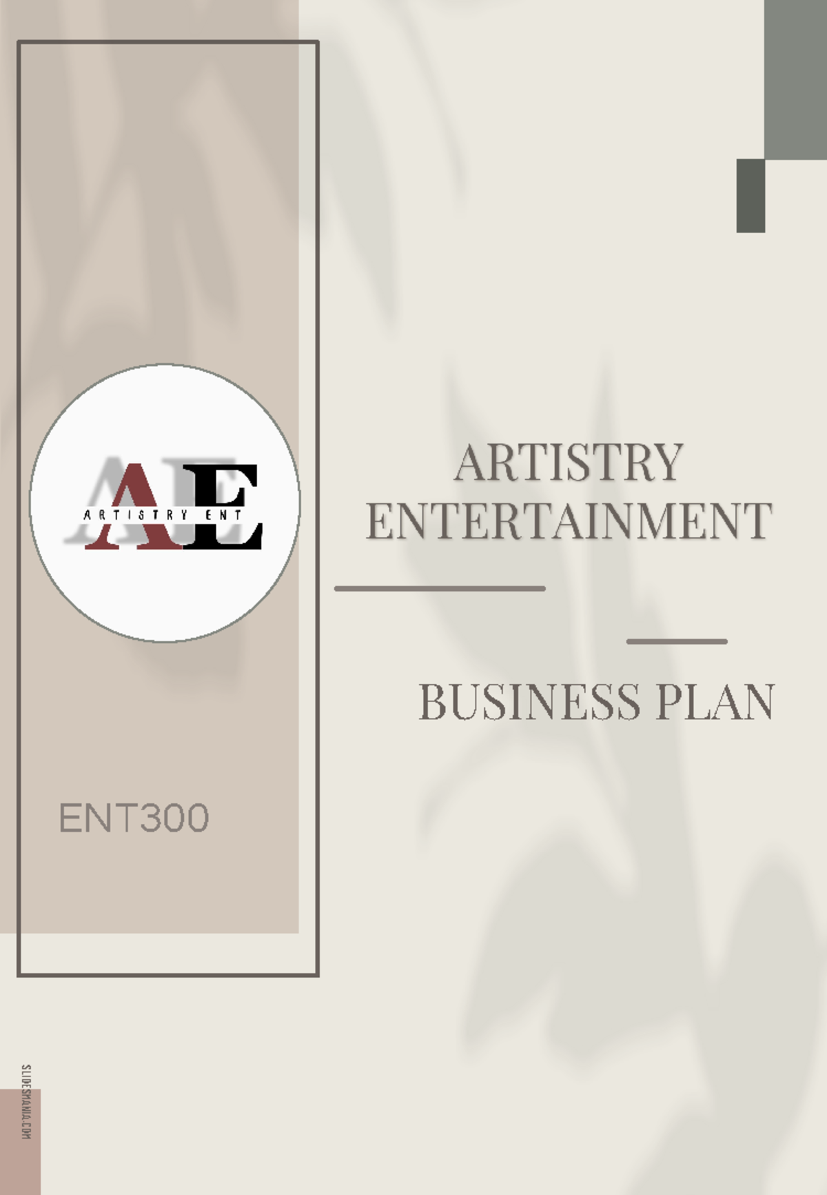BP - Group Assignment - Artistry ENT. Business PLAN. ENT300 ...