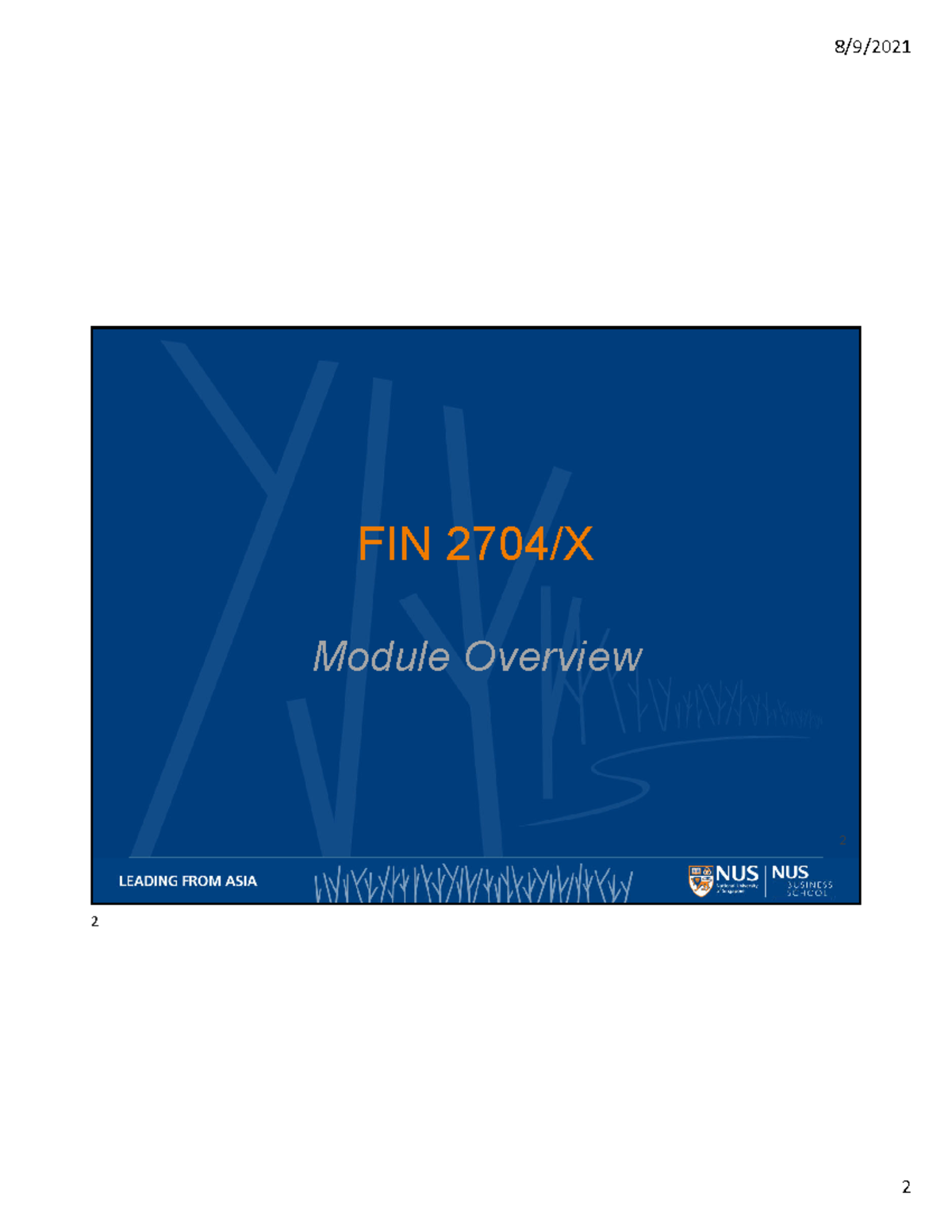 FIN2704 Lecture Slides 1 - FIN 2704/X Module Overview 2 2 Module ...
