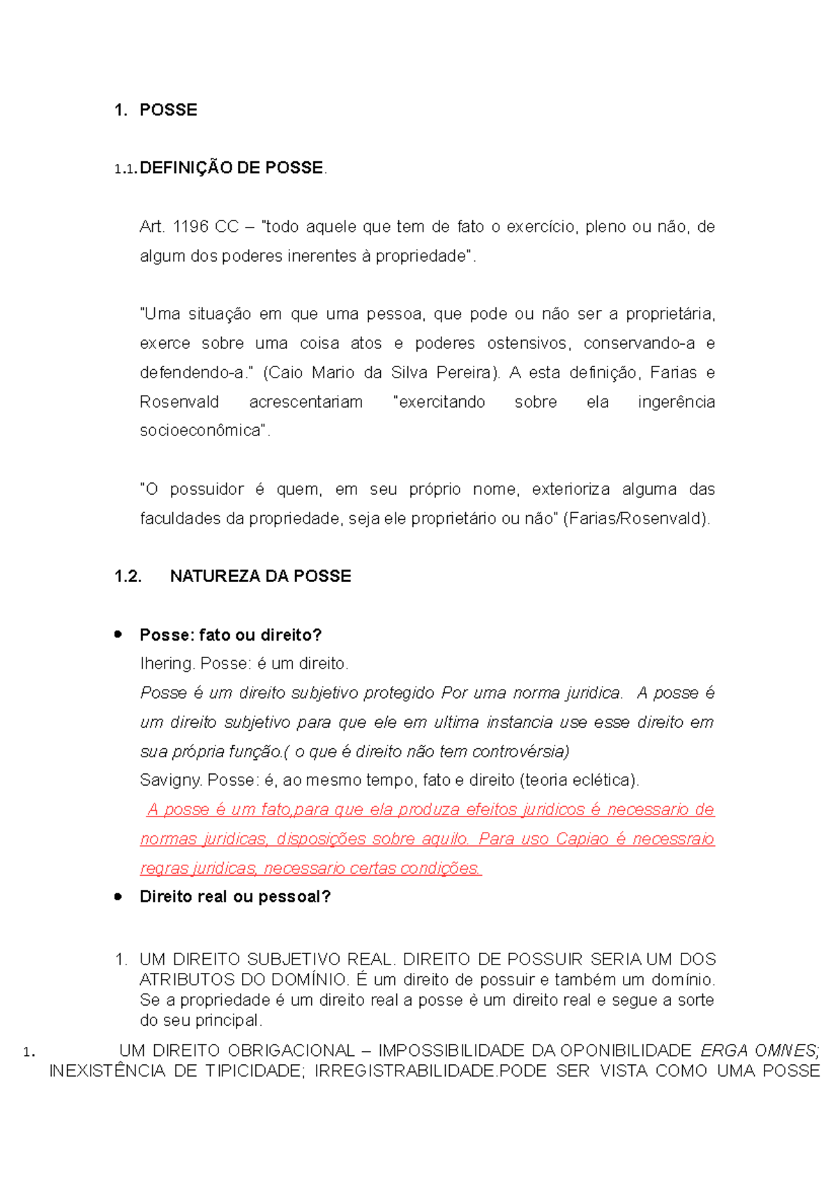 Conceito DE Posse - 1. POSSE 1. DE POSSE. Art. 1196 CC aquele que tem ...