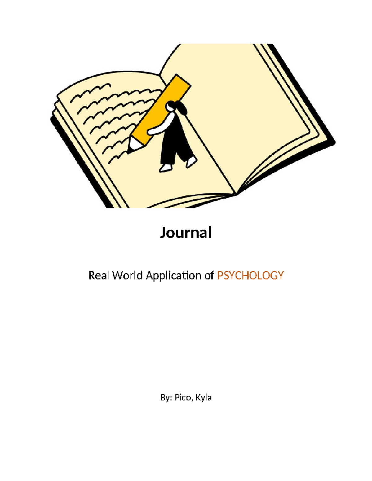 Real World Application of Psychology 1 - Journal Real World Application ...