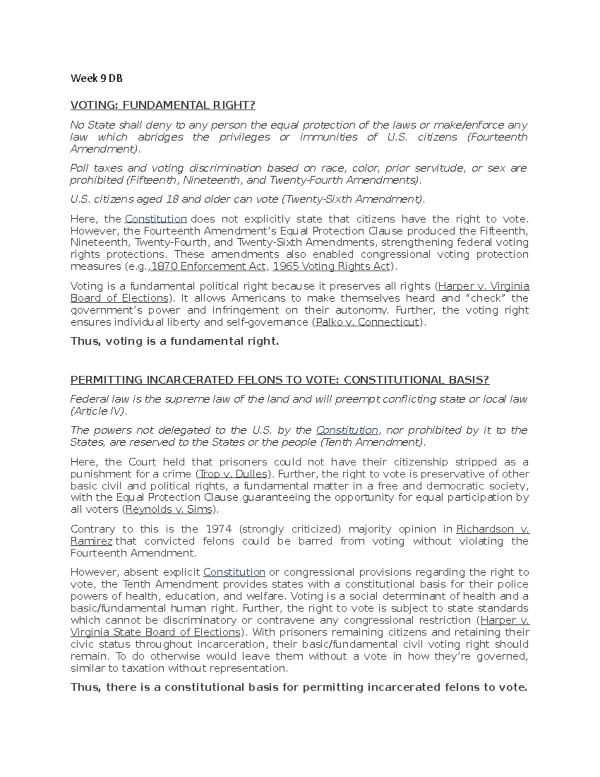 Week 9 DB - week DISCUSSION POST - Week 9 DB VOTING: FUNDAMENTAL RIGHT? No State shall deny to ...