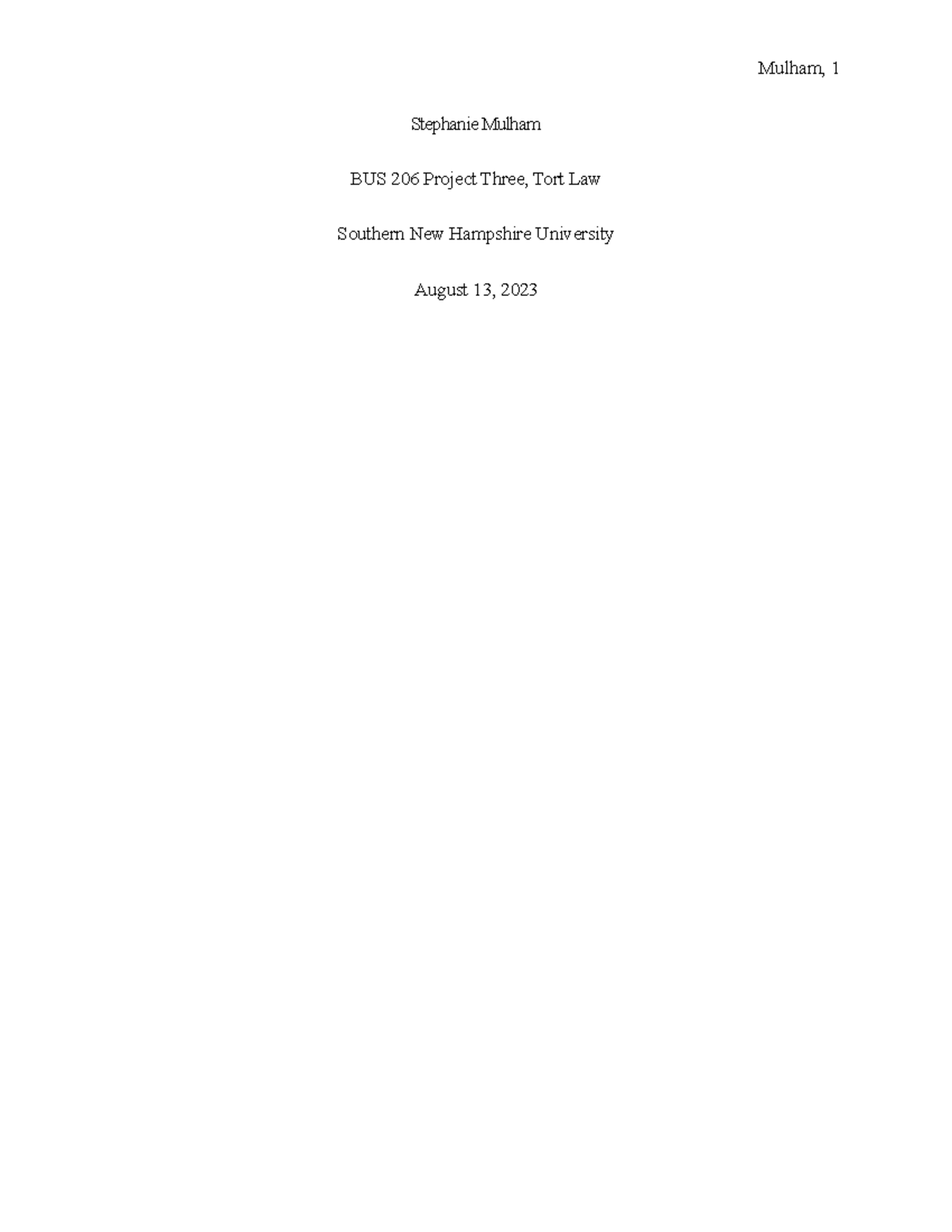 BUS206 Module Seven Project Three Tort Law - Stephanie Mulham BUS 206 ...