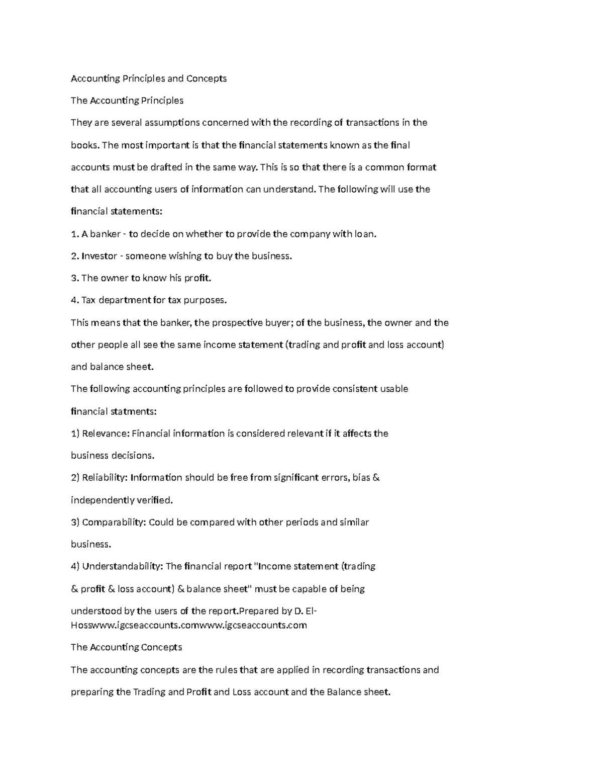 Accounting Principles and Concepts - The most important is that the ...