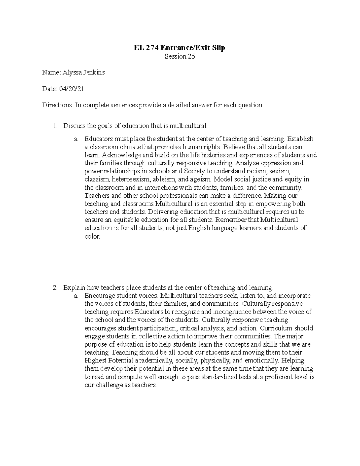 EL 274 Exit Slip 25 - It is an exit slip. I provided the questions and ...