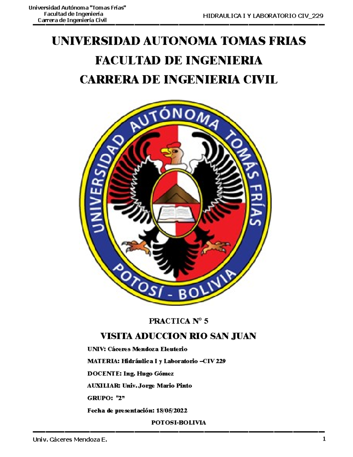Prctc N 5 - Civ229 - Universidad Autónoma "Tomas Frías" Facultad de ...